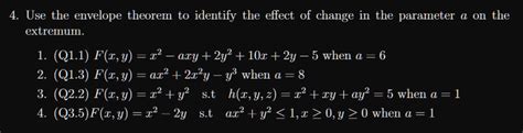 Solved 4 Use The Envelope Theorem To Identify The Effect Of