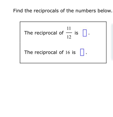 Find The Reciprocals Of The Numbers Below The Reciprocal Of Frac { 11