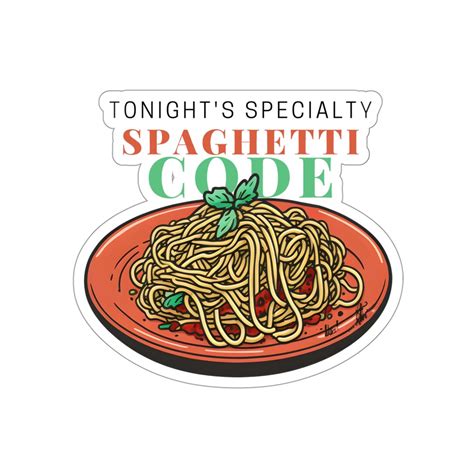 Spaghetti Code Sticker Programming Sticker Programmer T
