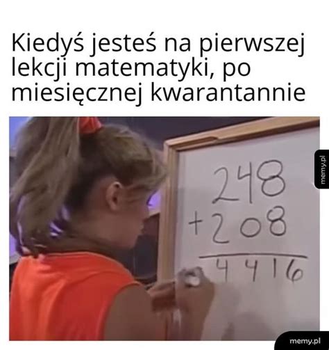 Memy Matematyka Matematyka Memy Matematyka Memy Pl