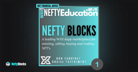 Nefty Education 1 Nefty Blocks 179 Neftyblocks The 1 Trade To