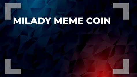 Milady Meme Coin