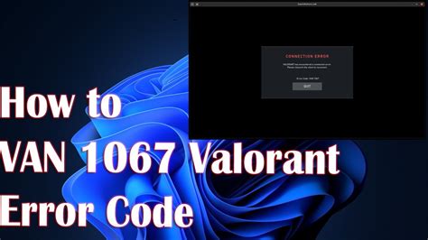 3 Fix Van 1067 Valorant Error Code Windows 11 Youtube