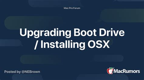 upgrading boot drive installing osx macrumors forums