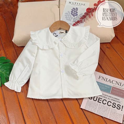 Áo Sơmi Bé Gái áo Sơmi Cho Bé Gái Cổ Sen Chất Liệu Cao Cấp đủ Size Cho Bé 8 32kg Shopee