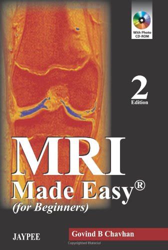 Ebook Mri Made Easy 2nd Edition Pdf Miễn Phí Mới Nhất Doctorplusclub