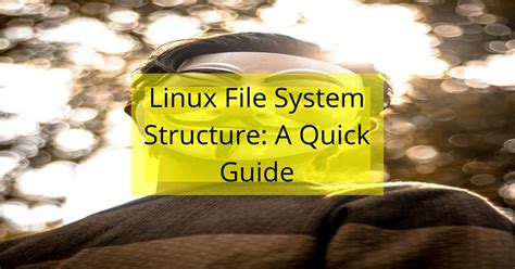 Linux File System Structure A Quick Guide Undercode Testing