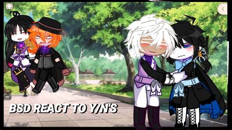Bsd React To Y N S ALL PARTS YouTube