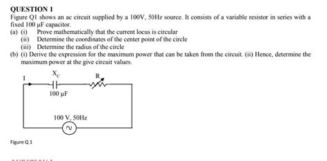 Question 1 Figure Q1 Shows An Ac Circuit Supplied By