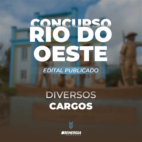 Concurso Prefeitura De Rio Do Oeste Sc Provas Em 2025 Energia Concursos