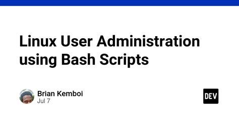 Linux User Administration Using Bash Scripts Dev Community