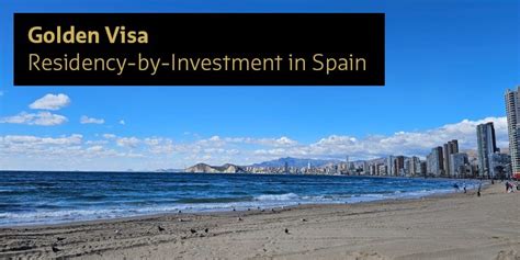 The Golden Visa Program Residency By Investment In Spa