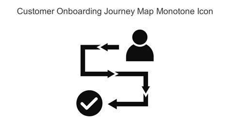 Customer Onboarding Journey Map Monotone Icon In Powerpoint Pptx Png