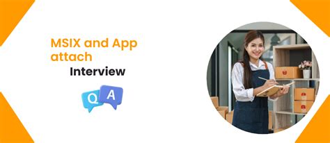 Top 30 Msix And App Attach Interview Questions 2025