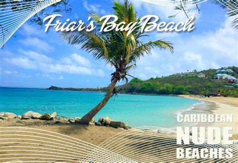 45 Best Caribbean Nude Beaches Top Destinations Revealed