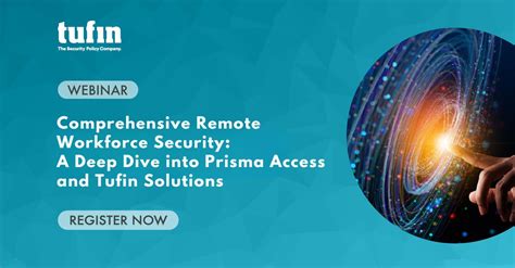 How Tufin And Prisma Access Can Protect Remote Work Tufin Posted On
