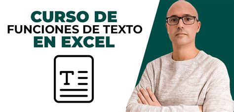 Curso Funciones De Texto En Excel
