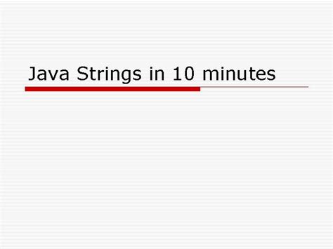 Java Strings In 10 Minutes Declaringcreating A New