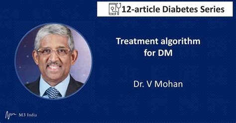 Diabetes Treatment Algorithm Factors To Consider While Prescribing
