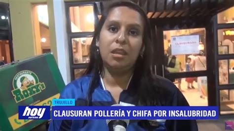 Clausuran pollería y chifa por insalubridad en Trujillo Noticias del