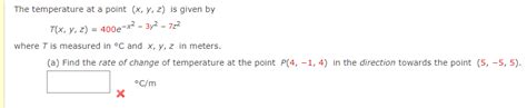 Solved The Temperature At A Point Xyz Is Given By