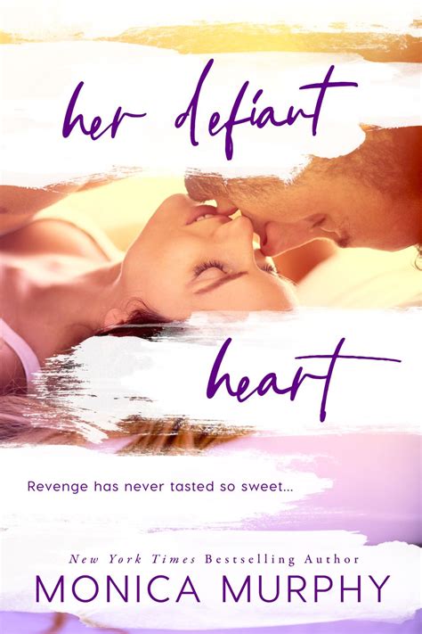 Her Defiant Heart by Monica Murphy – out March 29, 2018 Reading Romance ...