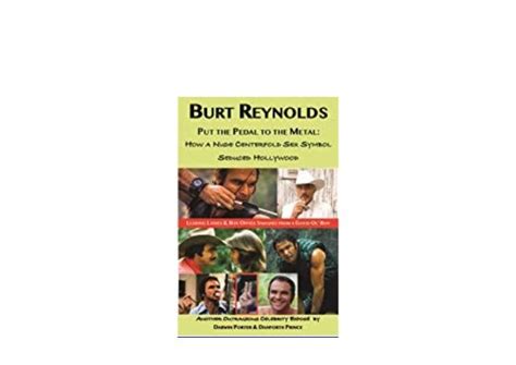 Library Free Burt Reynolds Put The Pedal To The Metal How A Nude