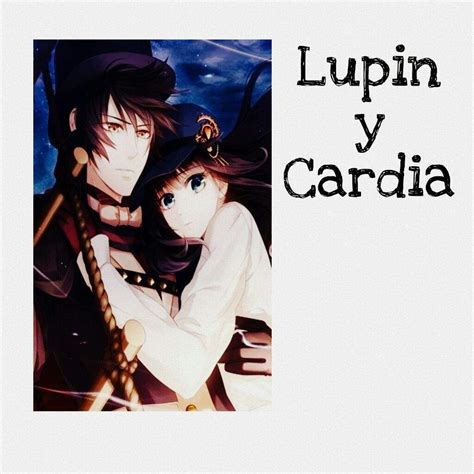 Fanfic Después Del Final Lupin Y Cardia Coderelize Español Amino