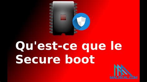 Qu Est Ce Que Le Secure Boot Et Secure Boot Violation