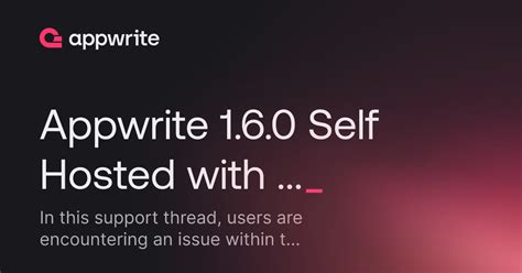 Appwrite 160 Self Hosted With Web Client 1610 Message Type Is Not