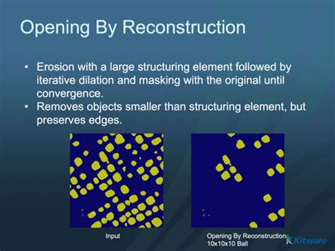 9 12 itk binary opening by reconstruction image filter — dream3d nx 7