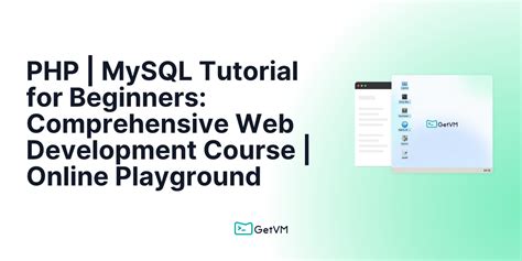 Php Mysql Tutorial For Beginners Comprehensive Web Development