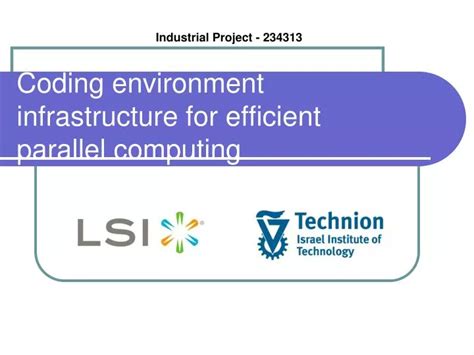 Ppt Coding Environment Infrastructure For Efficient Parallel