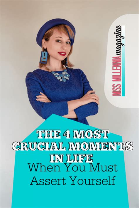 The 4 Most Crucial Moments In Life When You Must Assert Yourself