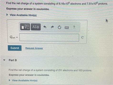 Solved Find The Net Charge Of A System Consisting Of Chegg Com