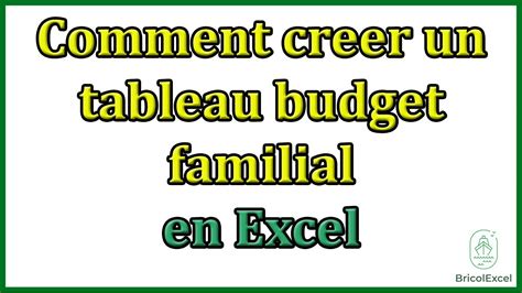 Comment Creer Un Tableau Budget Familial Avec Excel Gratuit YouTube