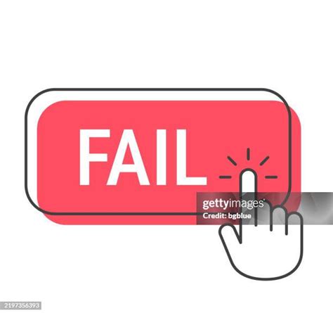 fail click button with hand cursor on white background high res vector