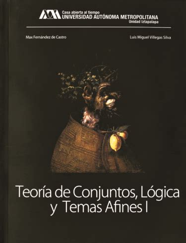 Teoría de conjuntos lógica y temas afines I Libros de Universidades