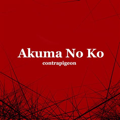 Akuma No Ko Youtube Music