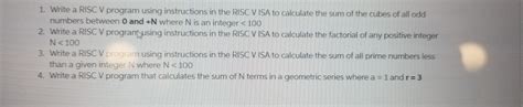 Solved Write A Risc V Program Using Instructions In The Chegg