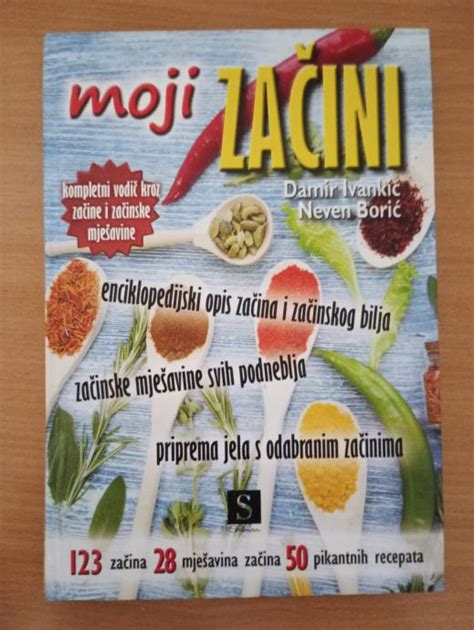 Damir IvankiĆ Neven BoriĆ Moji Začini