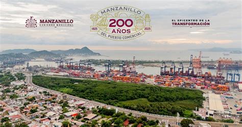 Puerto De Manzanillo 2025 200 Años De Historia Y Crecimiento Como Un
