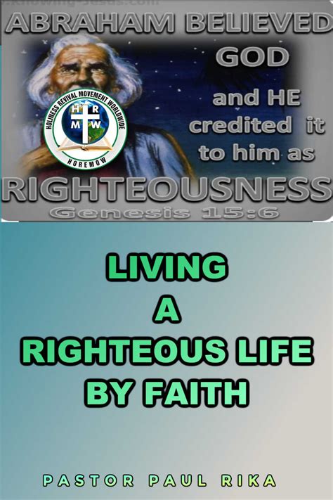Living A Righteous Life By Faith Holiness Revival Movement Worldwide