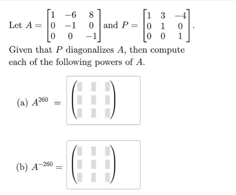 Solved Let A Left Begin Array Ccc 1 6 8 0 Chegg Com