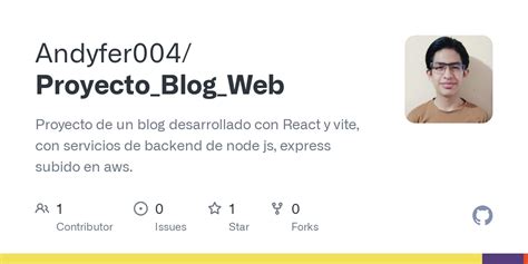 Github Andyfer004proyectoblogweb Proyecto De Un Blog Desarrollado Con React Y Vite Con