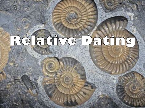 Ppt Relative Dating Powerpoint Presentation Free Download Id2622820