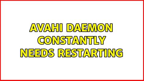 ubuntu avahi daemon constantly needs restarting youtube