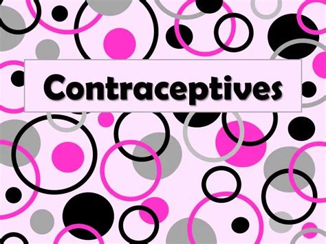 Ppt Contraceptives Powerpoint Presentation Free Download Id2259542