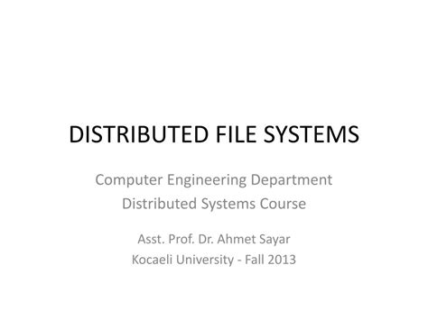 Ppt Distributed File Systems Powerpoint Presentation Free Download