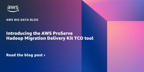 Introducing The AWS ProServe Hadoop Migration Delivery Kit TCO Tool